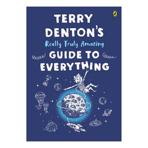 Terry Denton's Really Truly Amazing Guide to Everything - Terry Denton ...