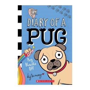 Pug Blasts Off (Diary Of A Pug #1) - Kyla May | Target Australia