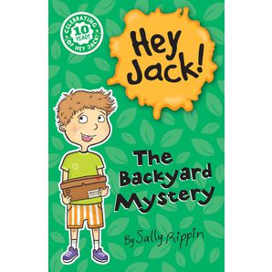 Hey Jack: Backyard Mystery (Book 21) - Sally Rippin | Target Australia