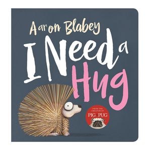 I Need A Hug - Aaron Blabey | Target Australia