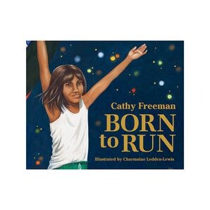 Born To Run (Picture Book Edition) - Cathy Freeman | Target Australia