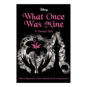 Disney A Twisted Tale #12: What Once Was Mine - Liz Braswell | Target ...