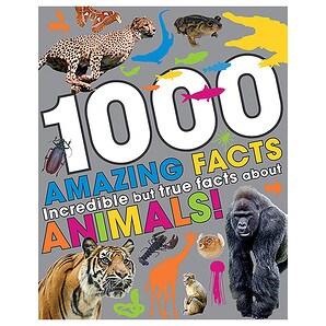 1000 Amazing Facts Incredible But True Facts About Animals | Target ...